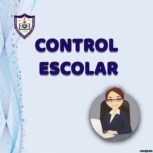 CONTROL ESCOLAR - Colegio Felícitas de la Cruz